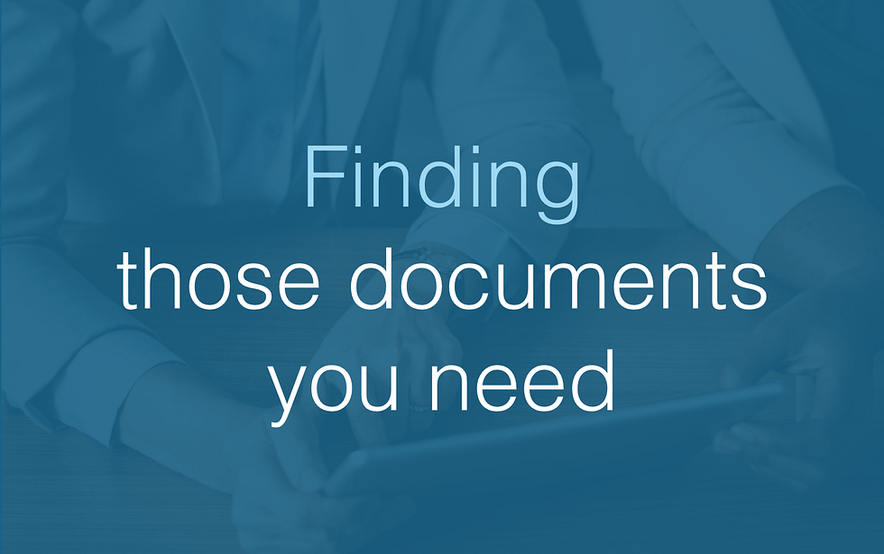 Finding those documents you need - Collabor8online Finding those documents you need - Collabor8online